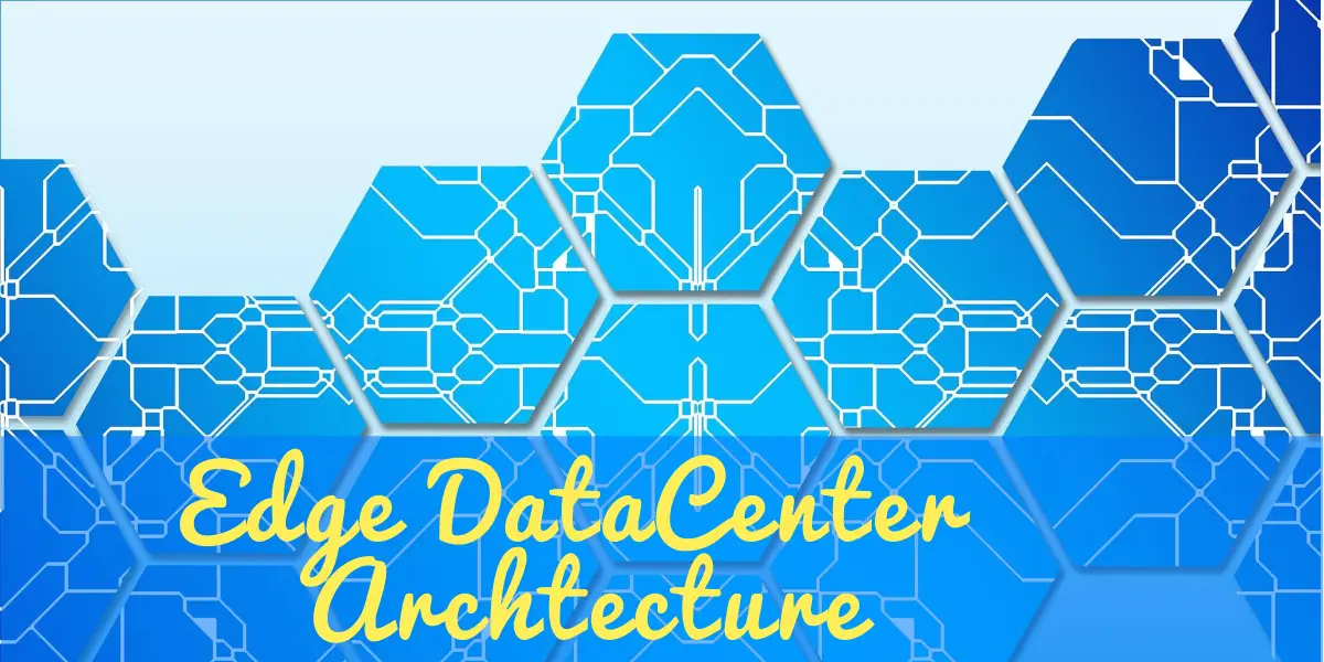 Edge Cloud Architecture; The Two Models You must Know!